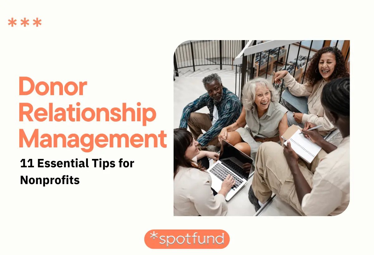 What is Donor Relationship Management: 11 Tips for Nonprofits