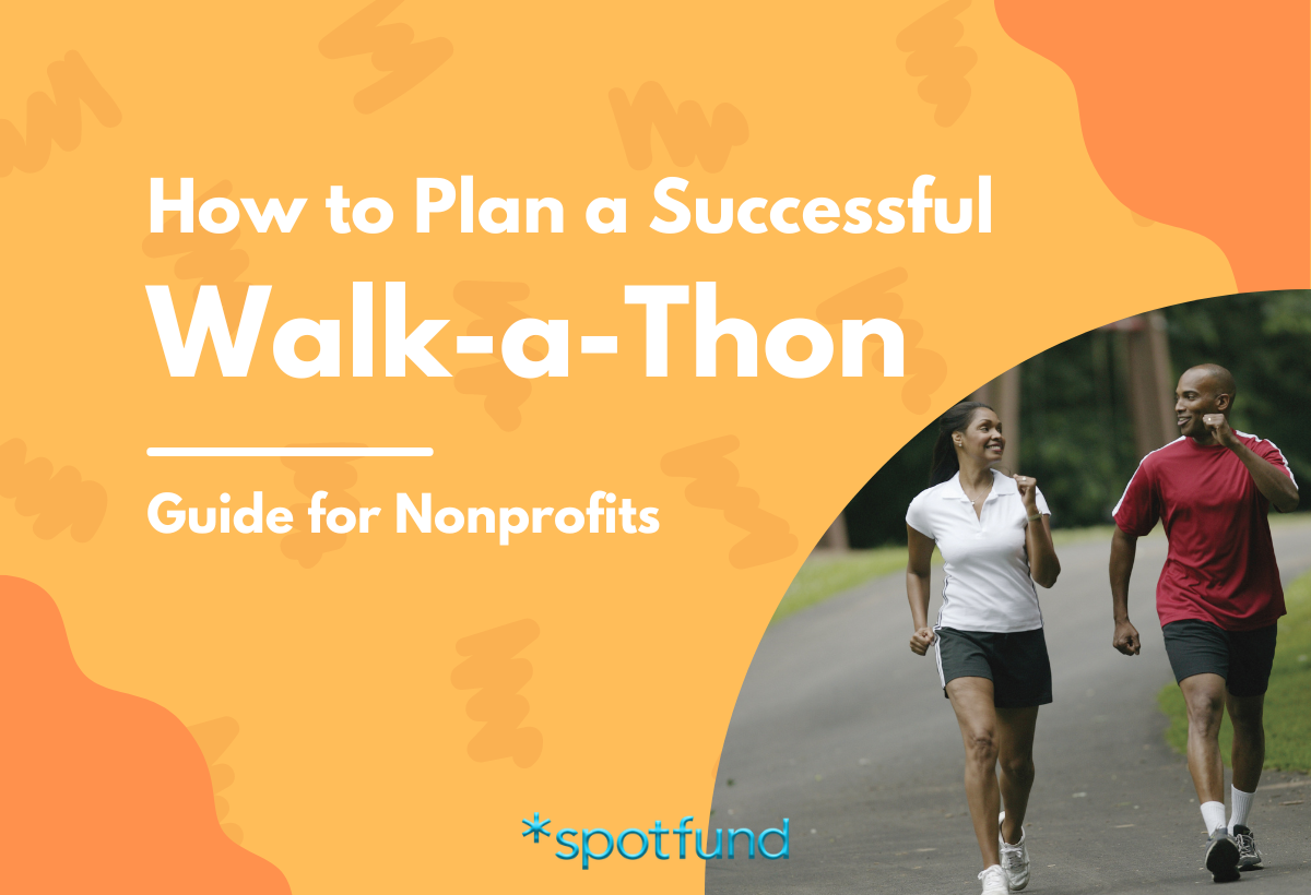 How to Plan a Successful Walk-a-Thon | *spotfund