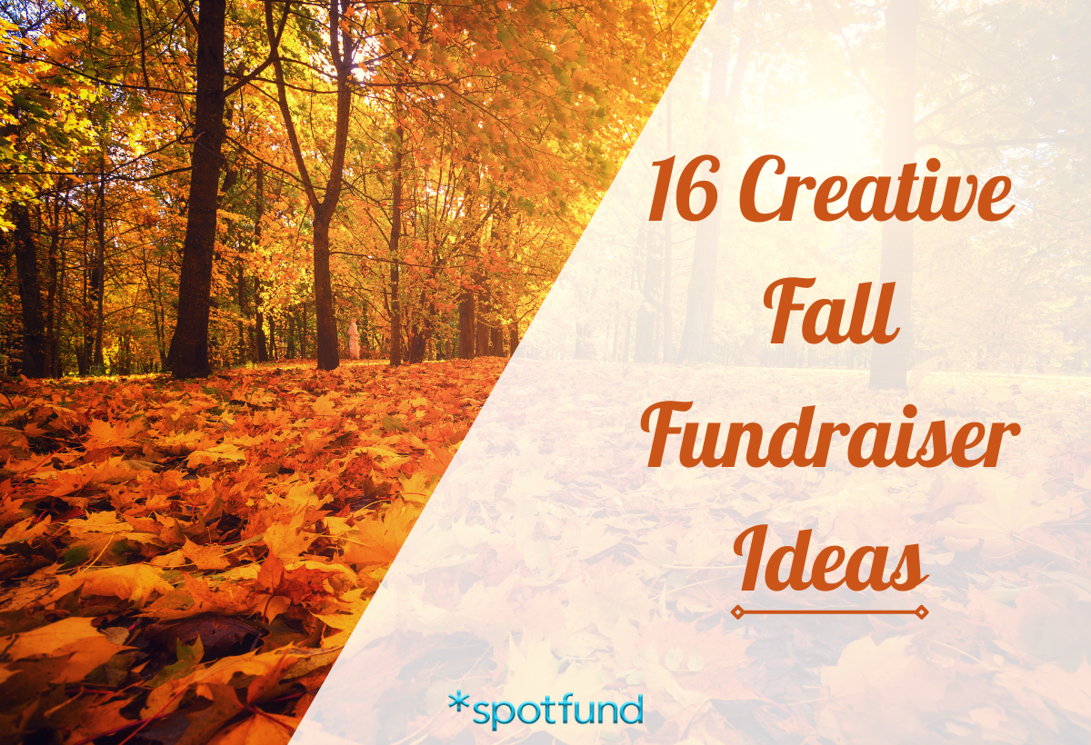 16 Creative Fall Fundraiser Ideas to Raise Money in 2024