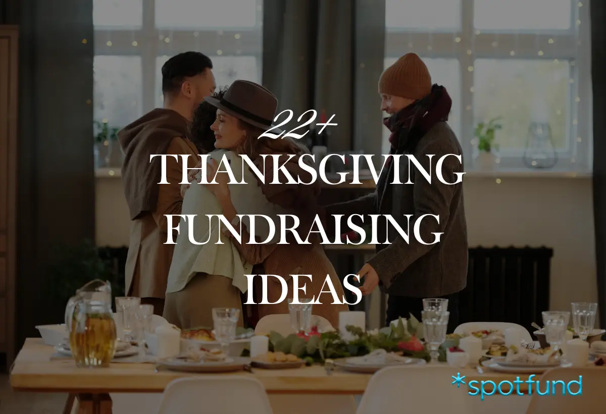 22+ Thanksgiving Fundraising Ideas to Support Your Cause
