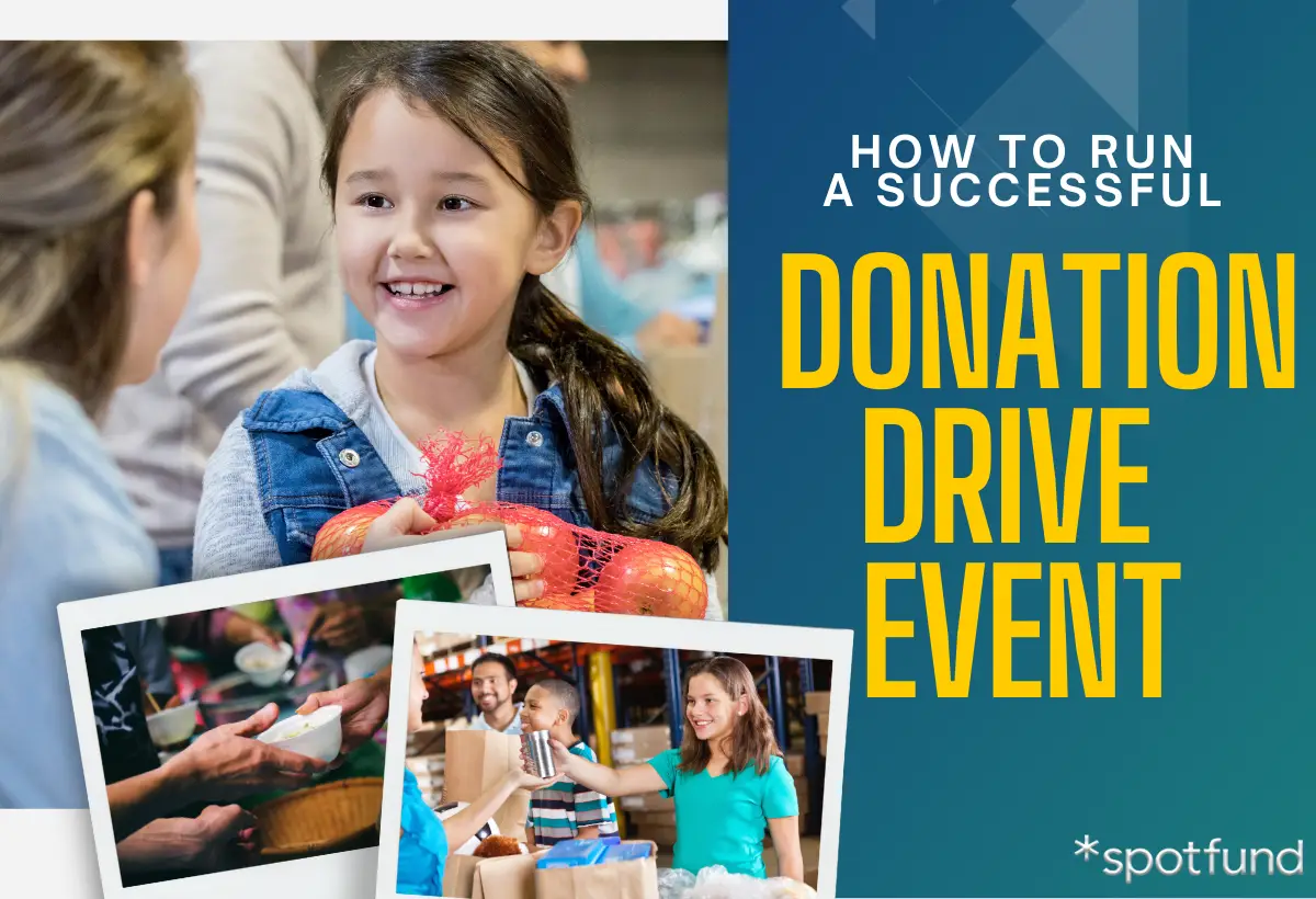 How to Run a Successful Donation Drive Event (+ 9 Ideas)