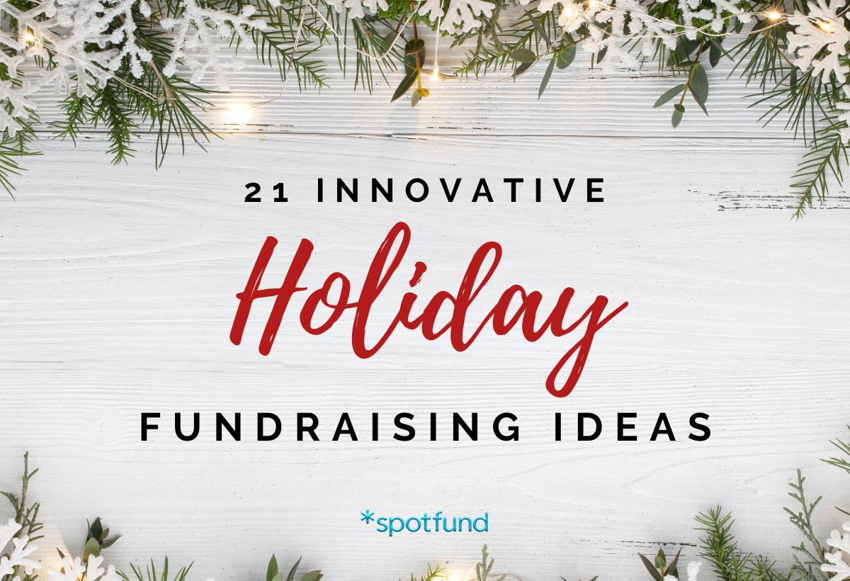 Top 21 Innovative Holiday Fundraising Ideas for 2024