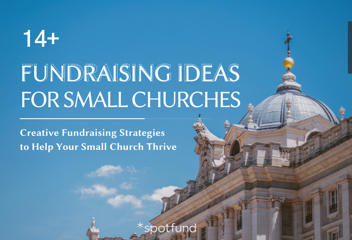 14+ Creative Fundraising Ideas for Small Churches | *spotfund