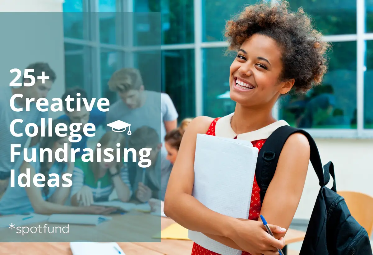 25+ Creative College Fundraising Ideas | *spotfund Blog