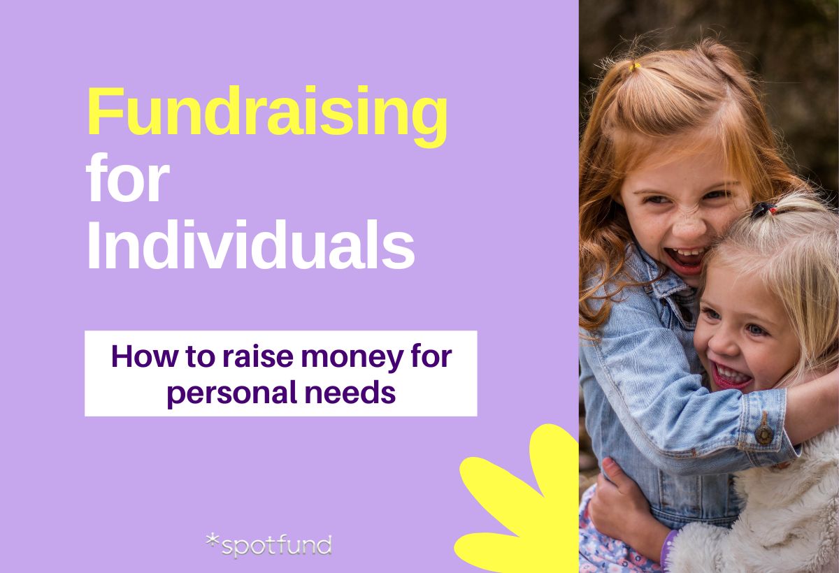 Cover Sudden Costs with *spotfund Fundraising for Individuals