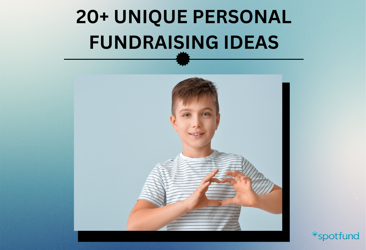 20+ Unique Personal Fundraising Ideas | *spotfund Blog
