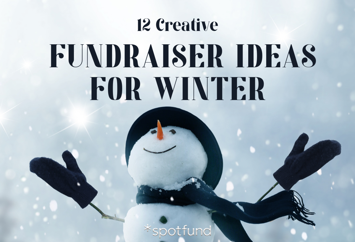 12 Creative Fundraiser Ideas for Winter | *spotfund Blog