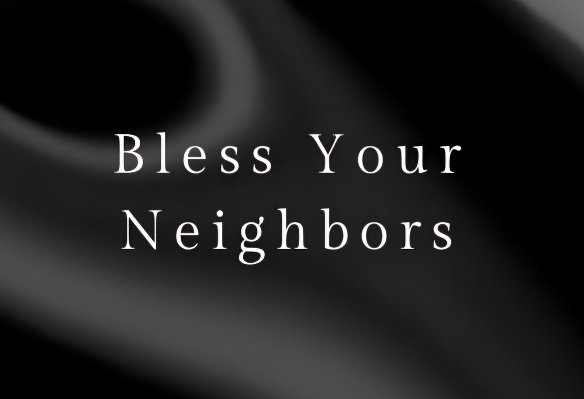 Bless Your Neighbors on *spotfund | Create beautiful and free online ...
